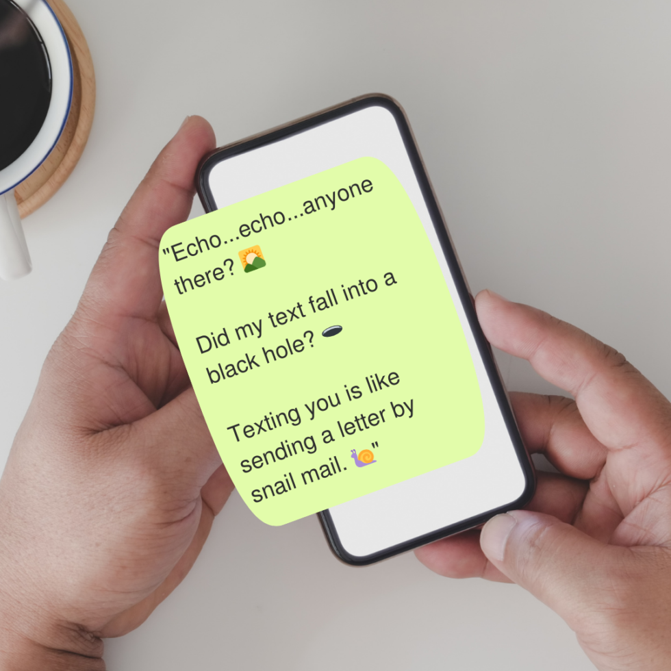 50 Responses for When Someone Doesn't Text Back - Loopward